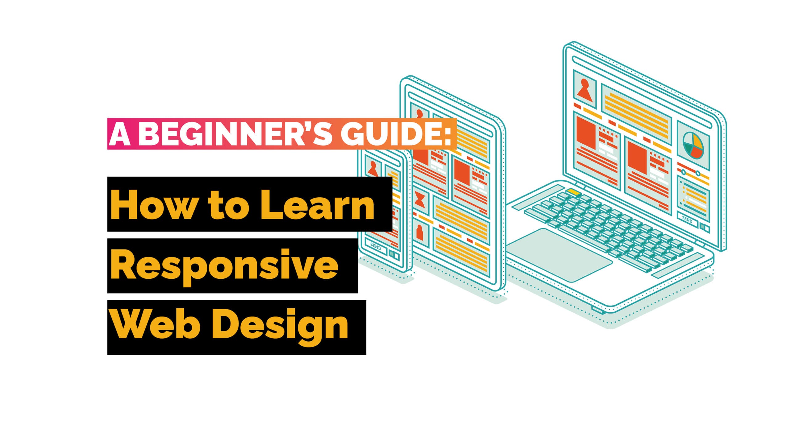 How to Learn Responsive Web Design: A Beginner’s Guide - VOiD Applications